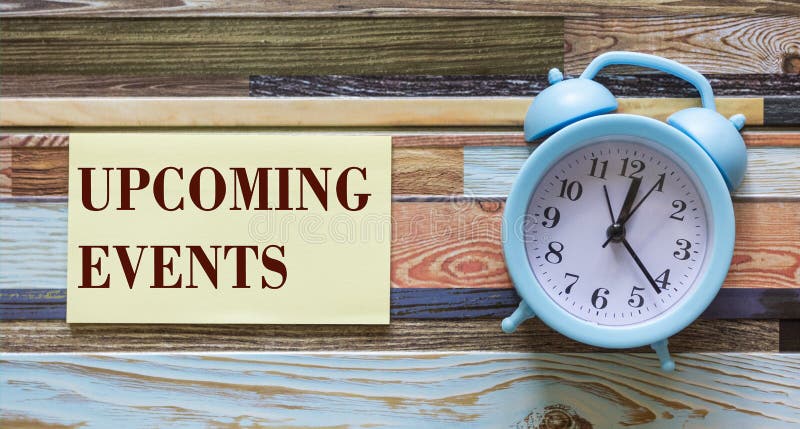 Upcoming Events Message on Notepad with Alarm Clock Stock Image - Image ...
