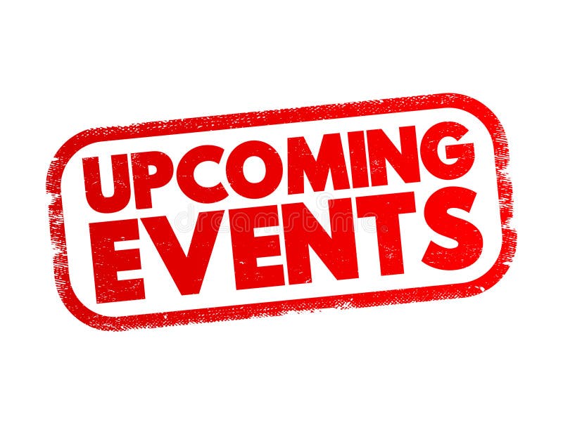 Upcoming Events Text Stamp, Concept Background Stock Illustration ...