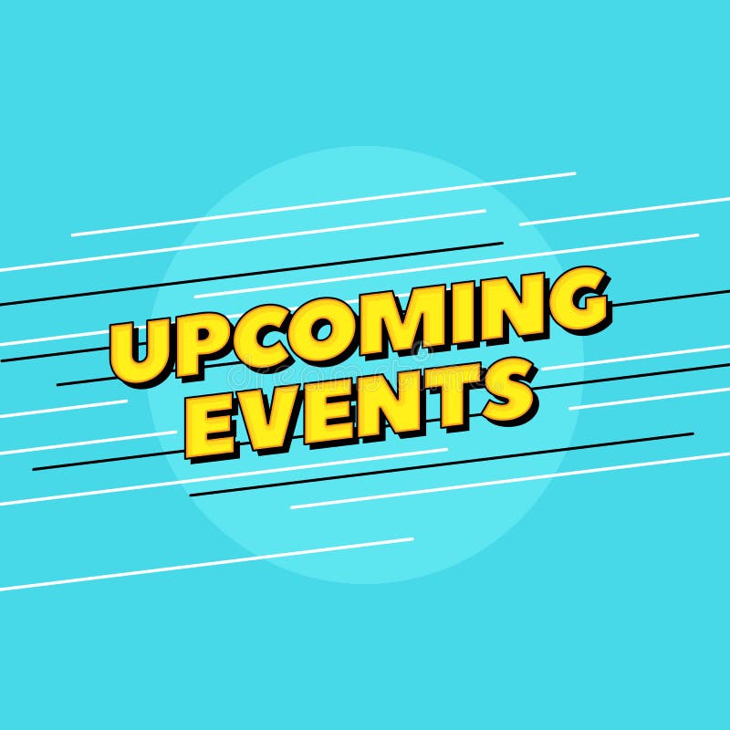 Upcoming Events Banner Stock Illustrations – 414 Upcoming Events Banner ...