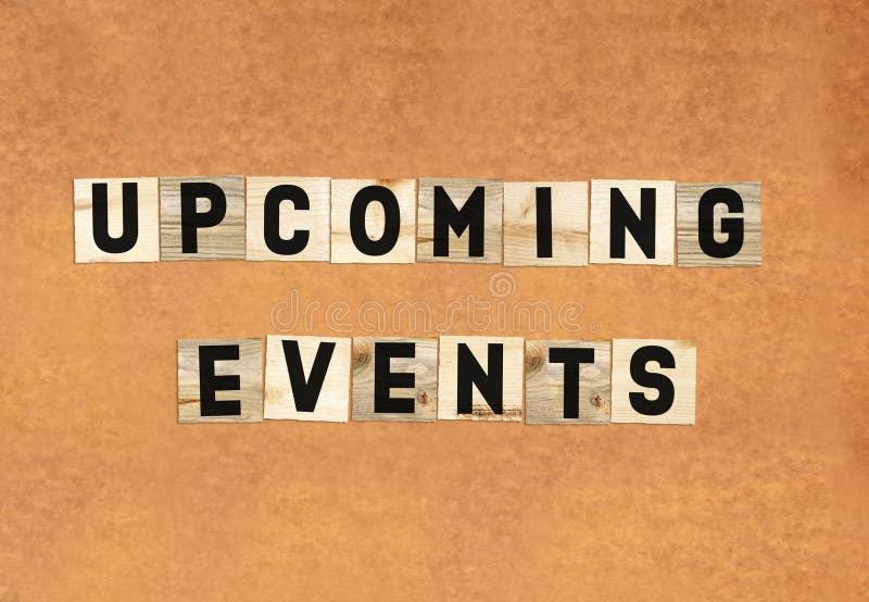 UPCOMING EVENTS Word Made with Wooden Blocks Concept Stock Image ...