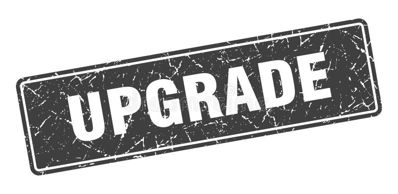 Upgrade Sign. Upgrade Grunge Stamp Stock Vector - Illustration of ...