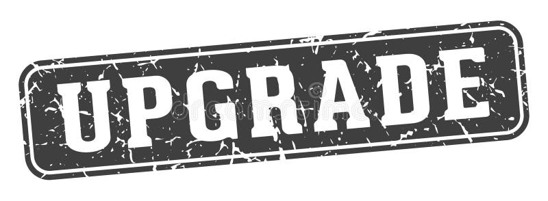 Upgrade Rectangular Sign. Upgrade Stamp Stock Vector - Illustration of ...
