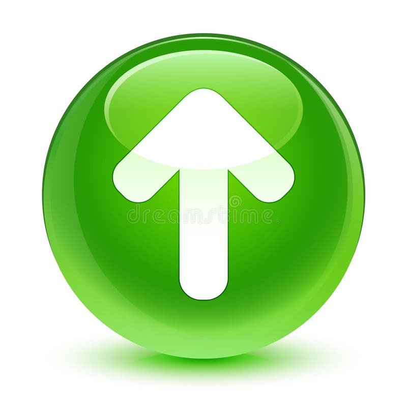 Upload Arrow Icon Glassy Green Round Button Stock Illustration ...