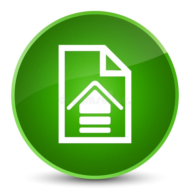 Upload Document Icon Elegant Green Round Button Stock Illustration ... Upload Document Icon Elegant Green Round Button Stock Illustration ...