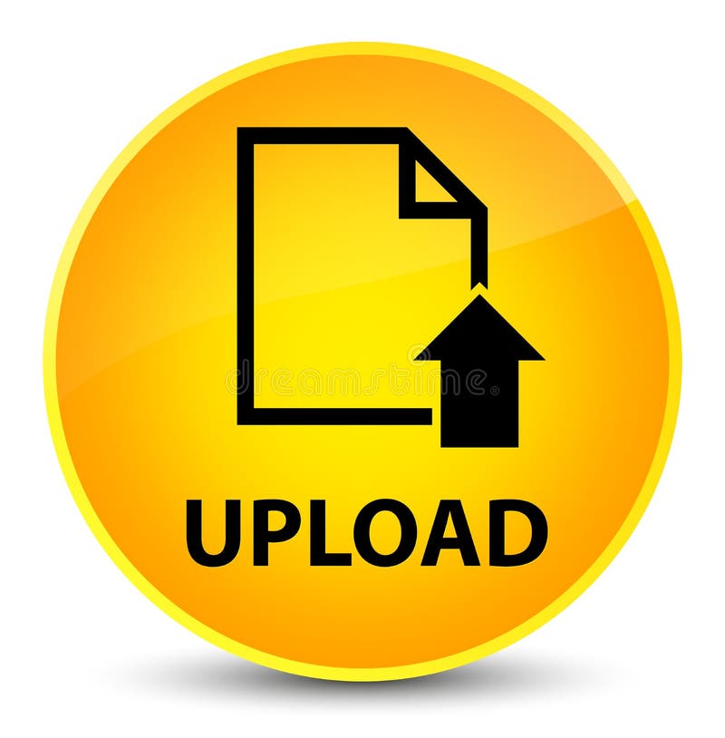 Upload (document Icon) Elegant Yellow Round Button Stock Illustration ...