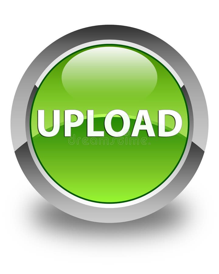 Upload Glossy Green Round Button Stock Illustrations – 200 Upload ...