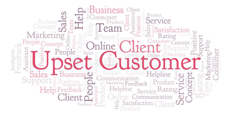 Upset Customer word cloud stock illustration. Illustration of cloud ...