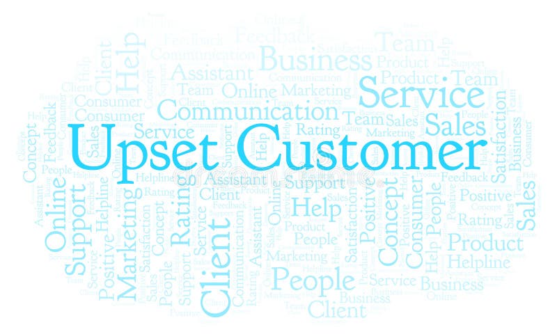 Upset Customer word cloud stock illustration. Illustration of cloud ...
