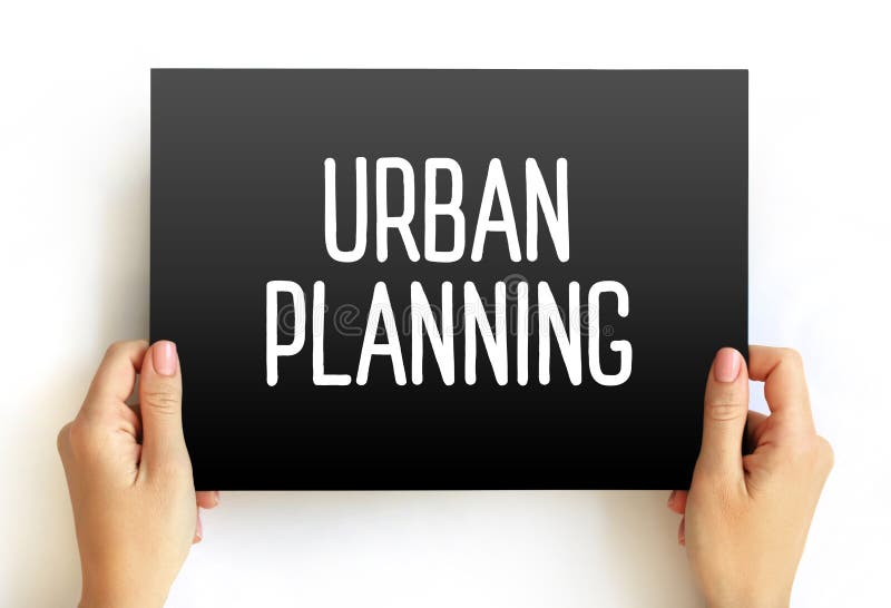 Urban Planning - Process that is Focused on the Development and Design ...