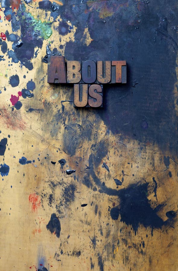 About Us, The words Abpuot Us written in antique letterpress printing