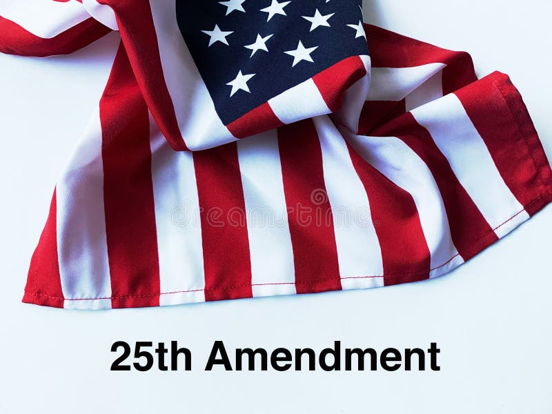 USA Flag and 25th Amendment Words Stock Image - Image of amendment ...