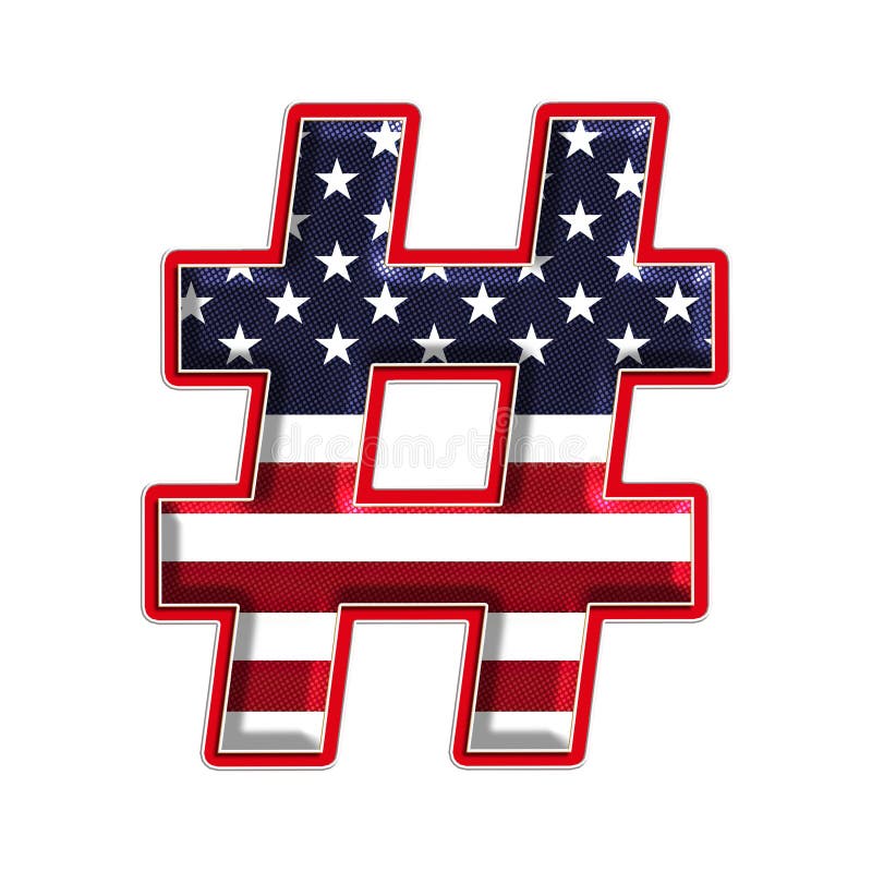 4th July US Flag Alphabet Symbol Hashtag Stock Image - Illustration of ...