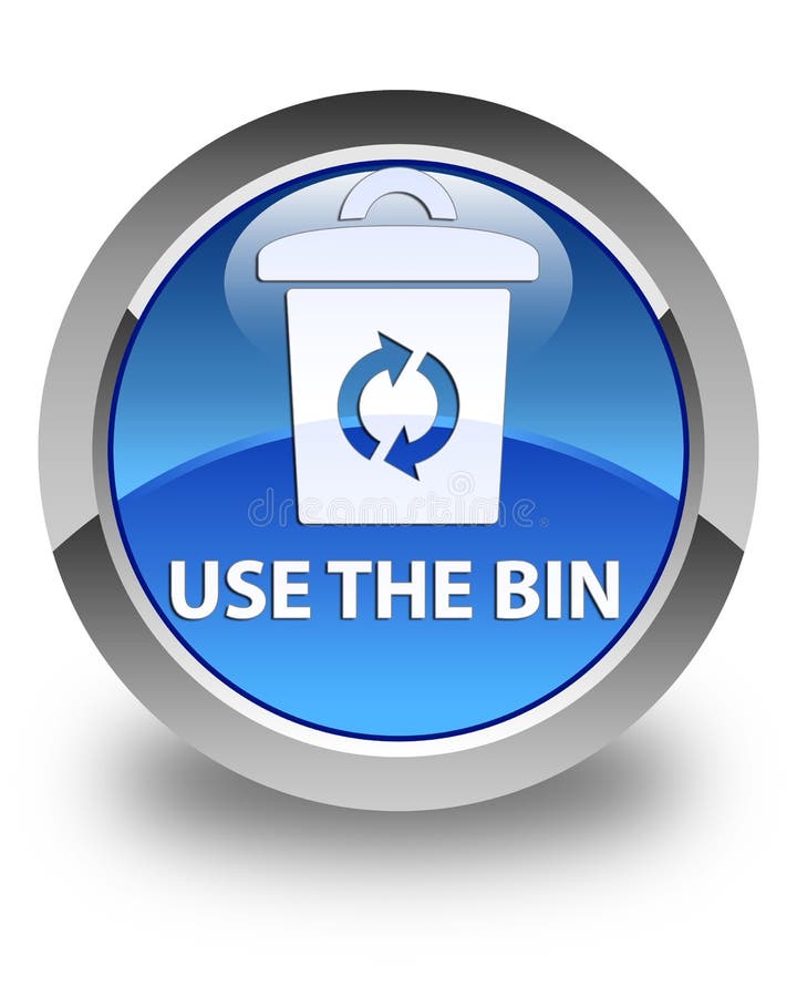 Use the Bin Glossy Blue Round Button Stock Illustration - Illustration ...