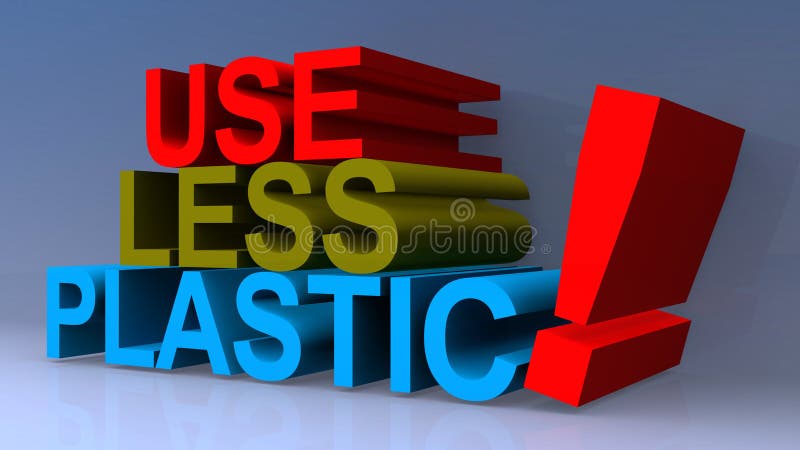 Use less plastic on blue stock illustration. Illustration of earth ...