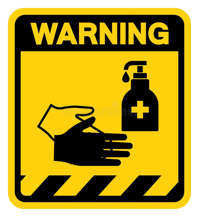 Use Sanitise Hands Warning Sign, Vector Illustration, Isolate on White ...