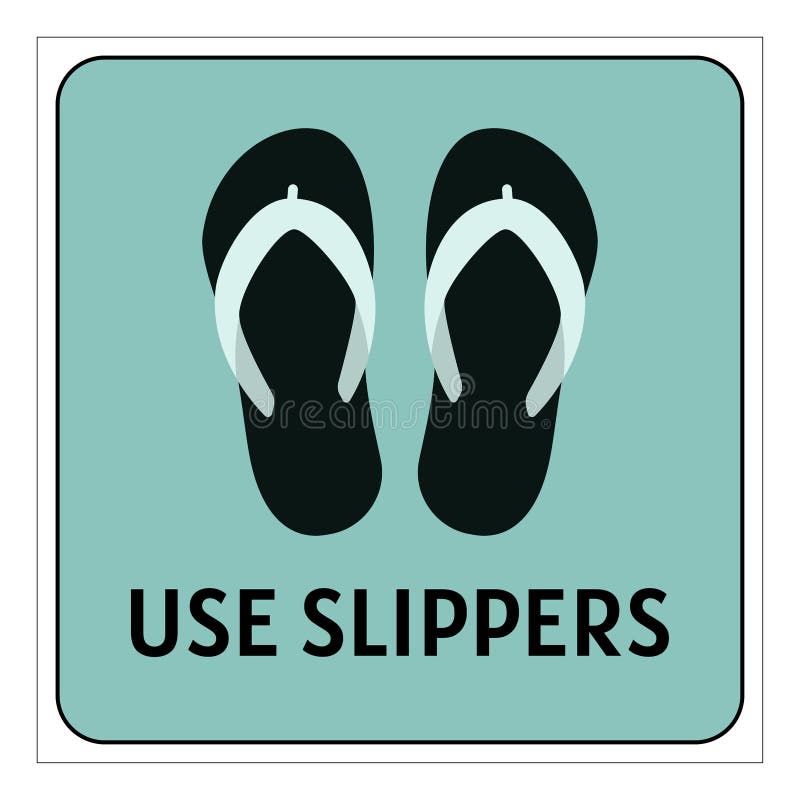 Use Slippers, Sign. Warning Sign To Wear Slippers in the Pool. Vector ...