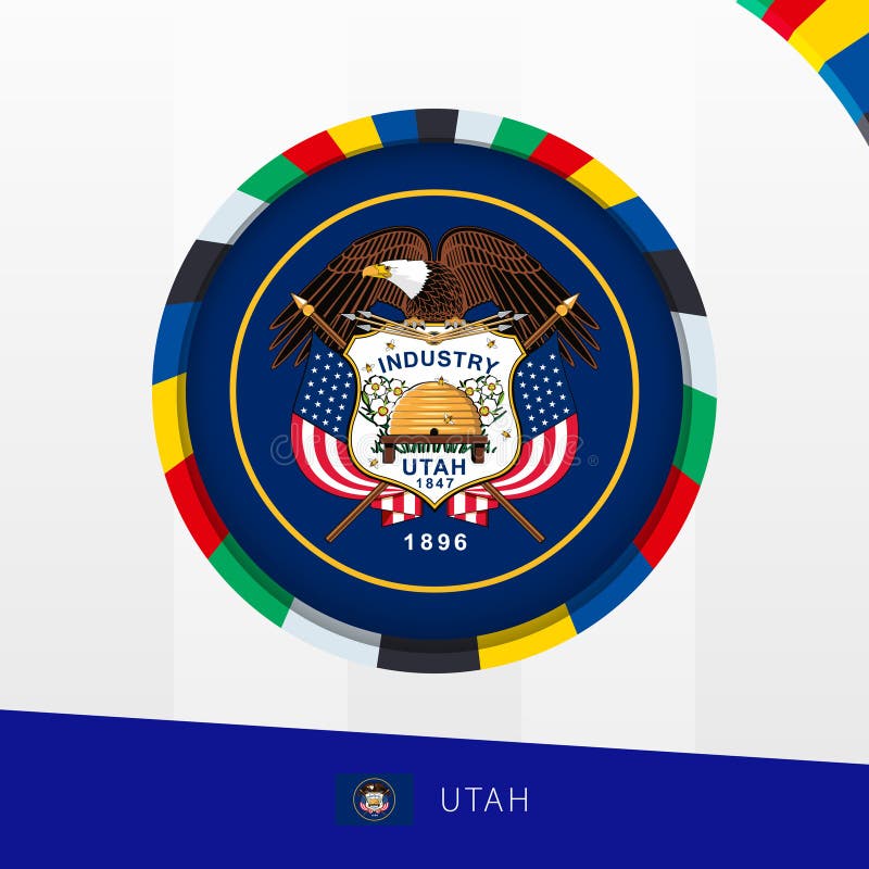 Utah Flag with Colorful Circle Border Stock Vector - Illustration of ...