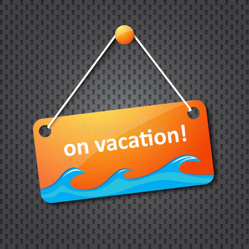 Out on Vacation Hanging Sign Store Office Closed Stock Illustration ...