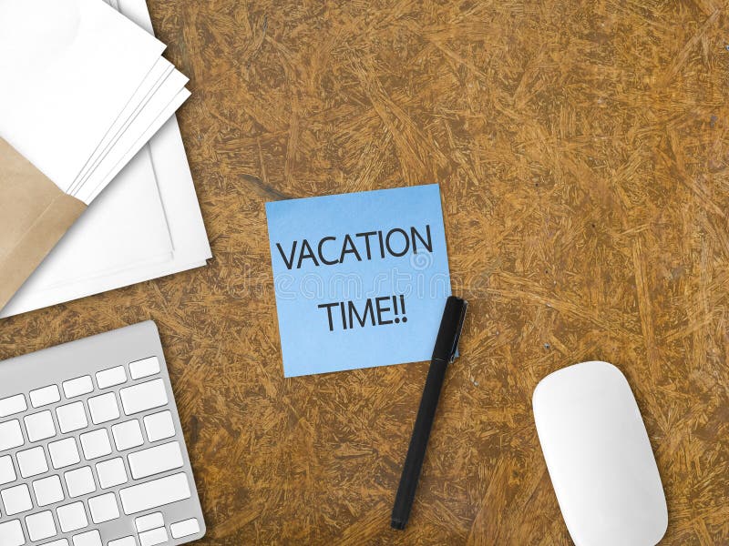 Vacation time note. stock image. Image of icon, relaxation - 76279035
