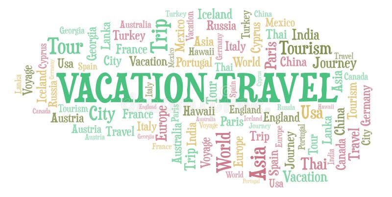 Vacation Travel Word Cloud. Stock Illustration - Illustration of ...