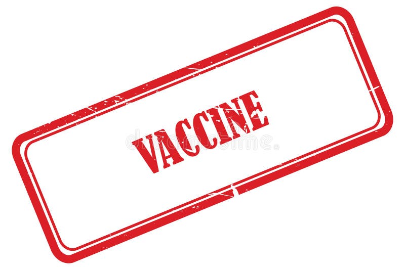 Vaccine stamp on white stock photo. Image of mandate - 306255960
