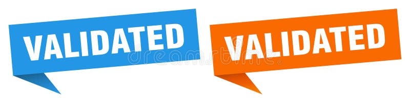 Validated Banner. Validated Speech Bubble Label Set Stock Vector ...
