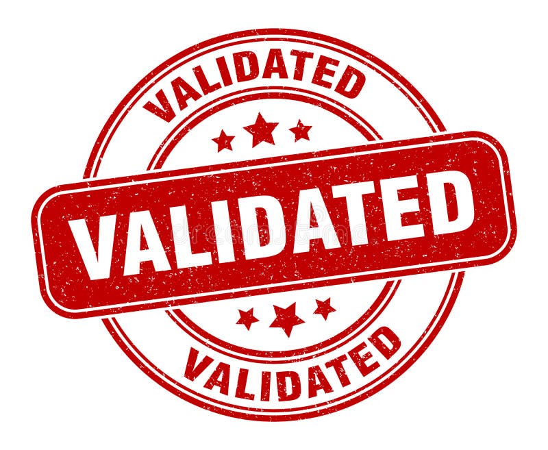 Validated Stamp. Validated Label. Round Grunge Sign Stock Vector ...