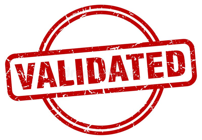 Validated Stamp. Validated Round Vintage Grunge Label Stock Vector ...