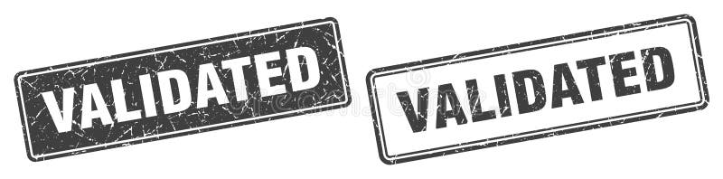 Validated Stamp Set. Validated Square Grunge Sign Stock Vector - Illustration of stamp, white ...