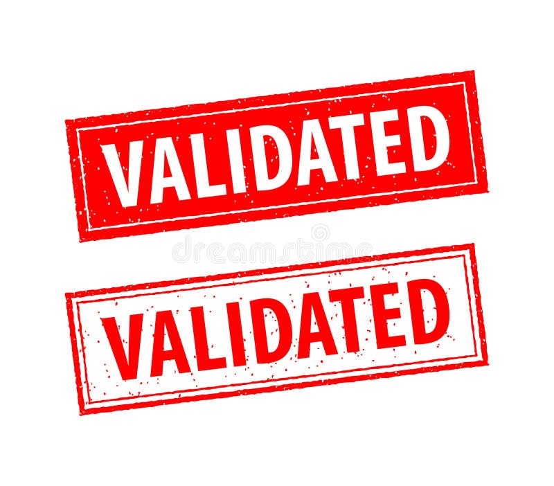Validated are Written on Red and White Stamps. Grunge Vintage Validated ...