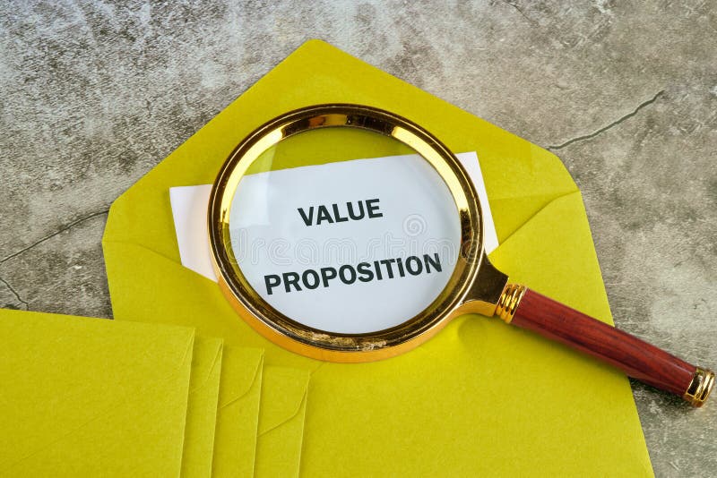 Value Added Concept. Words VALUE PROPOSITION on Paper Sticking Out of a ...
