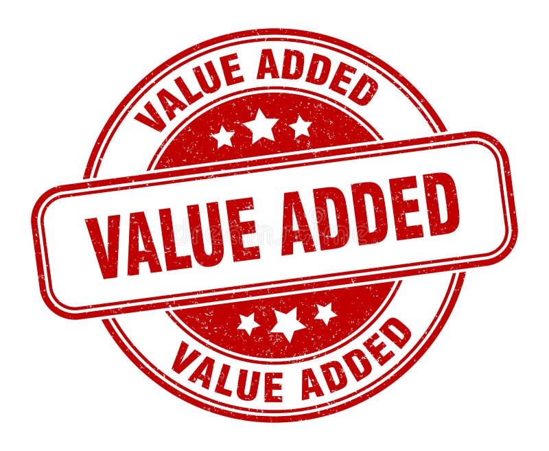 Value Added Stamp. Value Added Round Grunge Sign Stock Vector ...