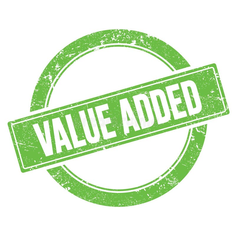 VALUE ADDED Text on Green Grungy Round Stamp Stock Illustration ...