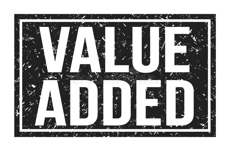 VALUE ADDED, Words on Black Rectangle Stamp Sign Stock Illustration ...