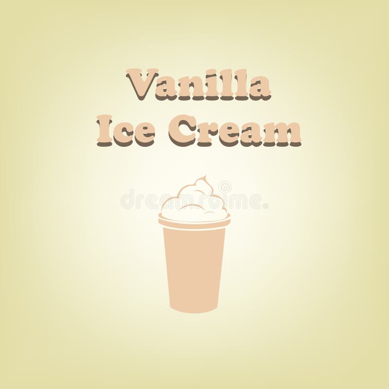 Vanilla Ice Cream poster stock illustration. Illustration of tall ...
