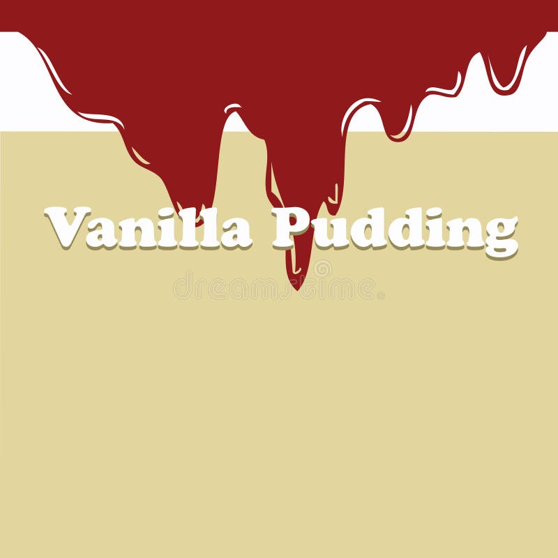 Vanilla Pudding poster stock vector. Illustration of sweet - 329563096