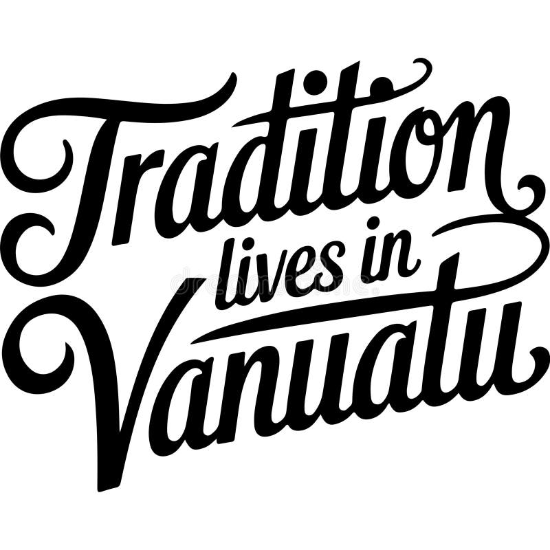 Vanuatu Tradition Lives in Script Stock Vector - Illustration of time ...