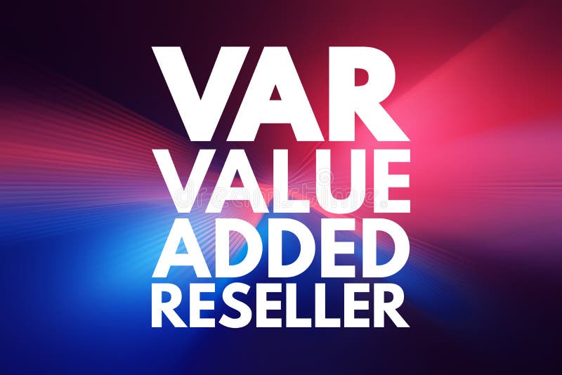Var Value Added Reseller Acronym Business Concept Background Stock ...