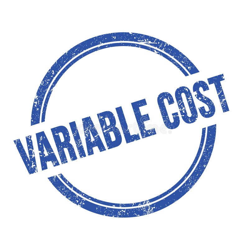VARIABLE COST Text Written on Blue Grungy Round Stamp Stock ...