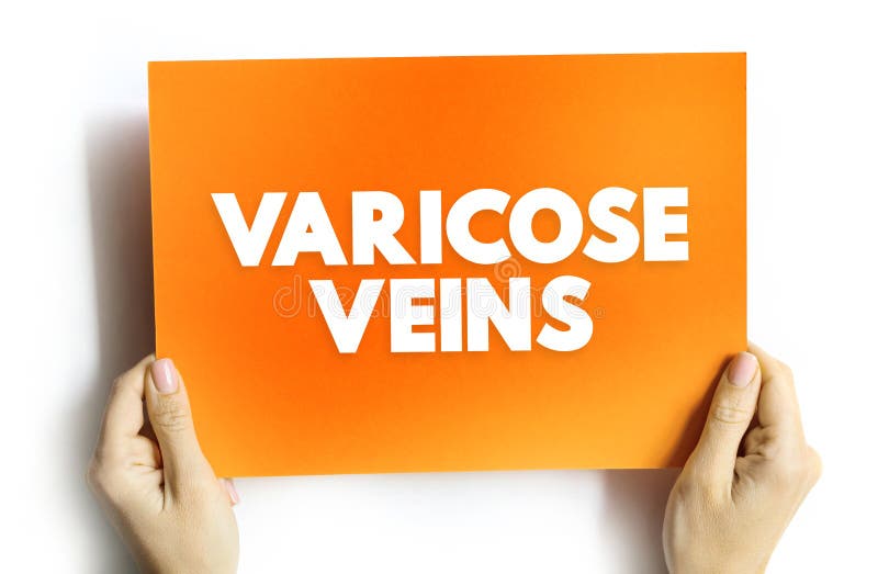 Varicose Veins Swollen And Enlarged Veins That Usually Occur On The Legs And Feet Text