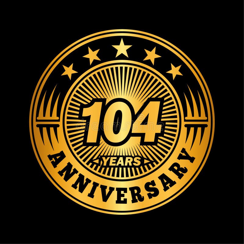104 Years Anniversary Celebration. 104th Anniversary Logo Design ...