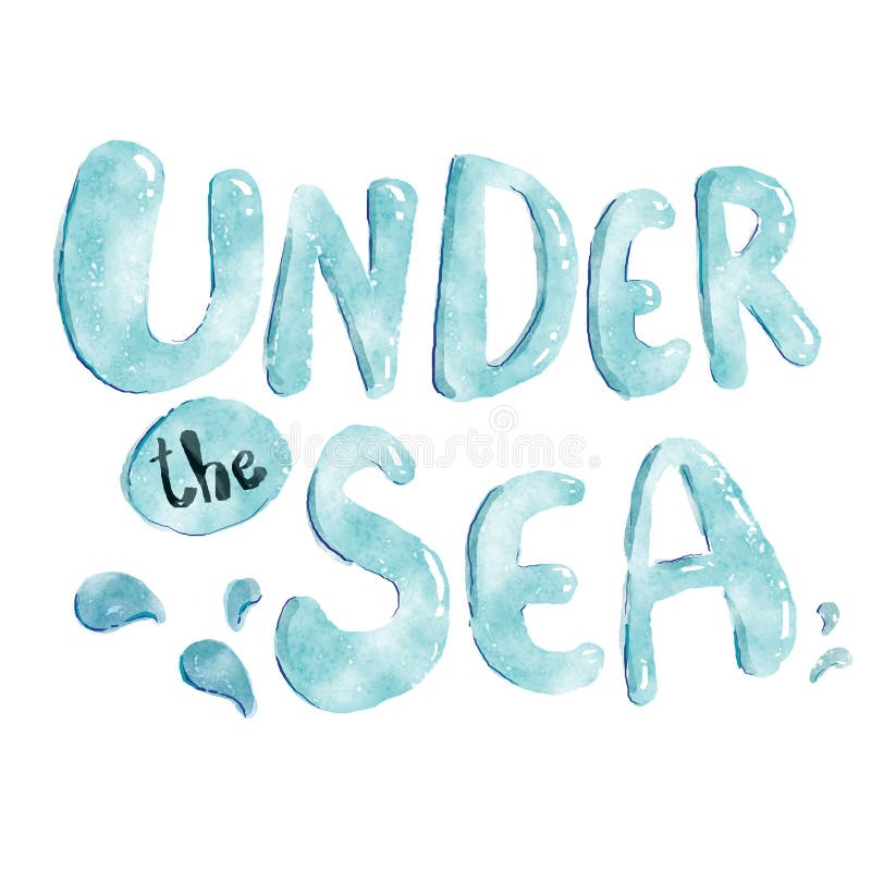 Under the Sea Text Watercolor Style Stock Illustration - Illustration ...