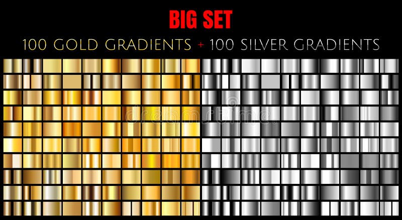 Vector Big Set of 100 Gold and Silver Gradients. Golden and Silver ...