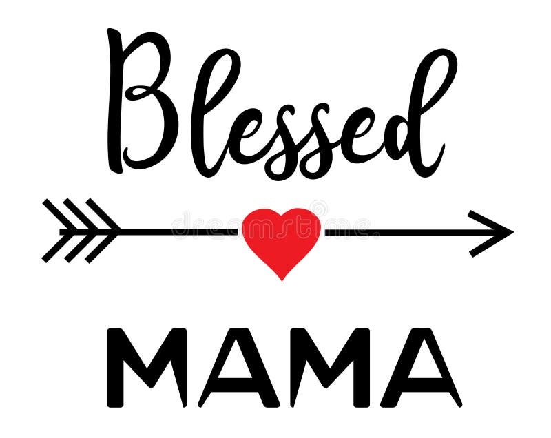 Vector Blessed Mama, Valentines. Mother`s Day Background. Stock Vector ...