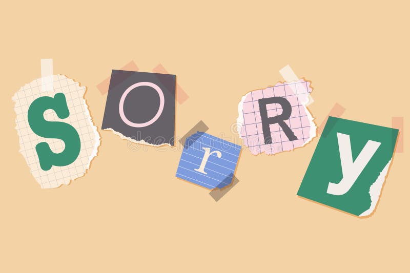 Vector Collage with the Word Sorry from Scrap Paper with Tape in ...