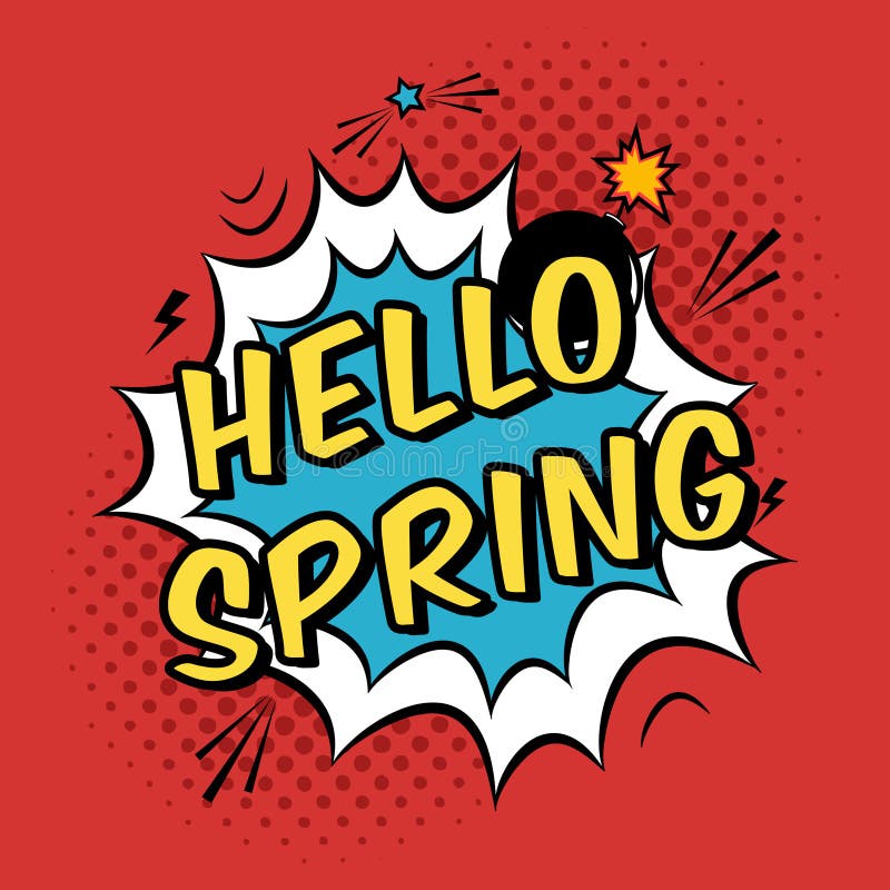 Vector Colorful Pop Art Illustration with Hello Spring Phrase Stock ...