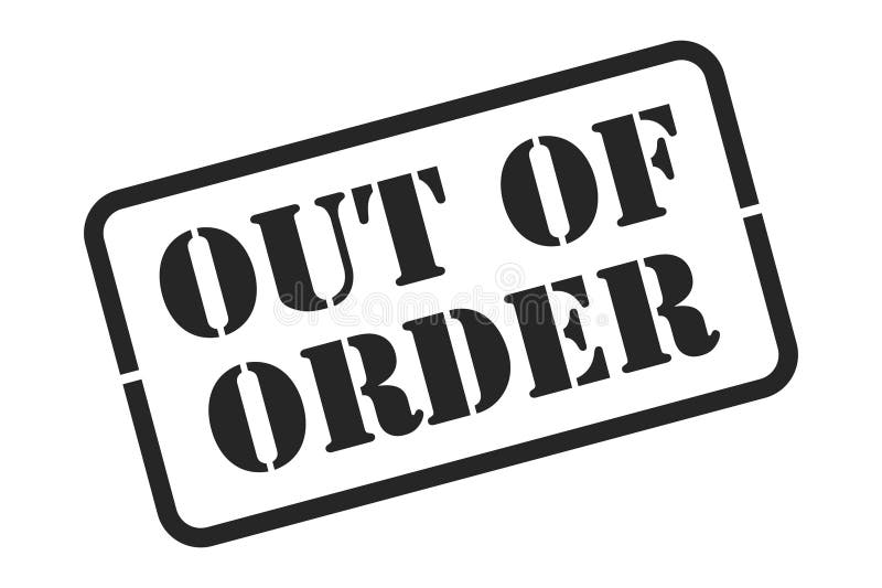 Vector De Sello De Goma Fuera De Orden Ilustración del Vector ...