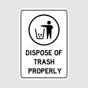 Vector Dispose of Trash Properly Sign Stock Vector - Illustration of ...