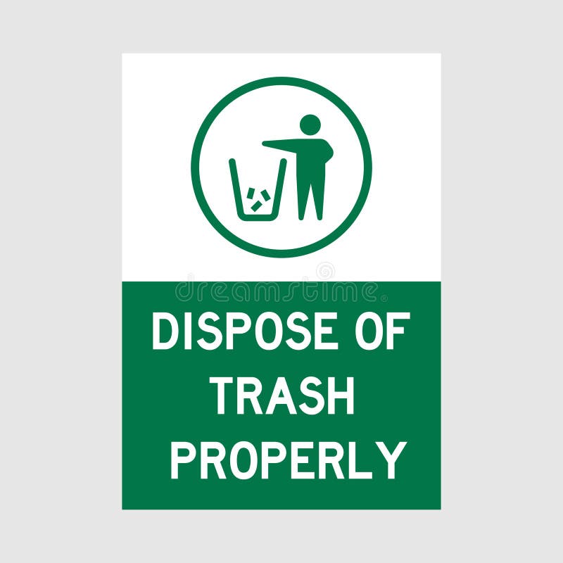 Vector Dispose of Trash Properly Sign Stock Illustration - Illustration ... Vector Dispose of Trash Properly Sign Stock Illustration - Illustration ...