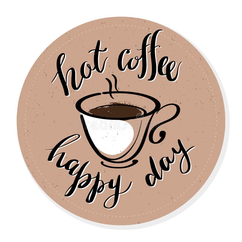 Vector Flat Coffee Coaster Design with Text Message on White Background ...